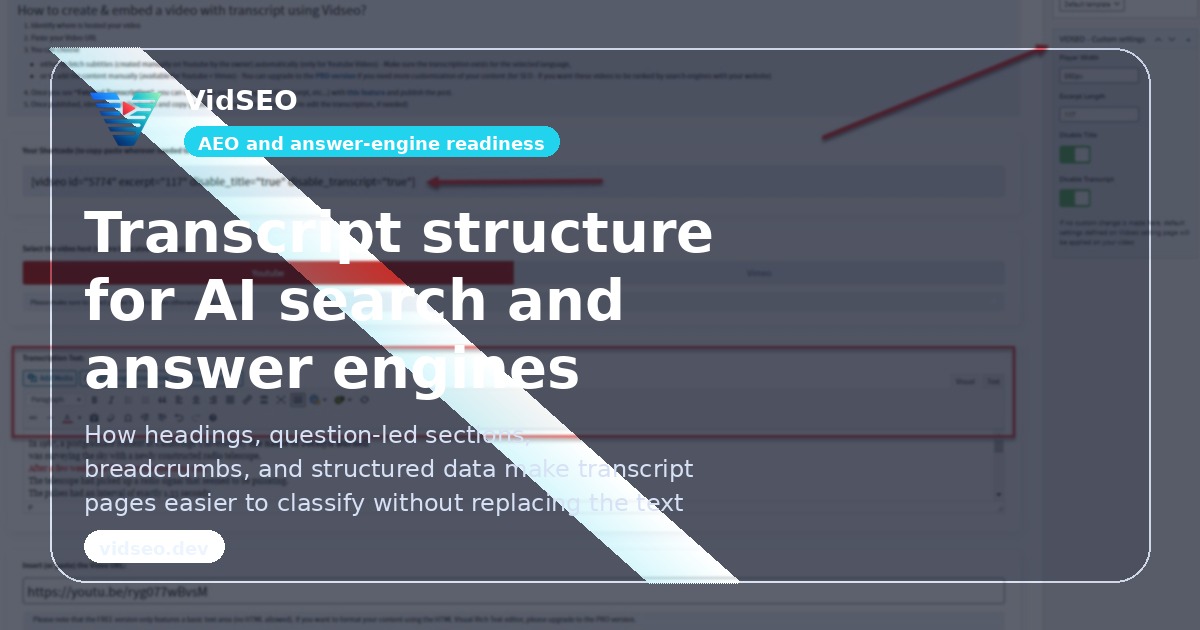 Transcript structure for AI search and answer engines | VidSEO